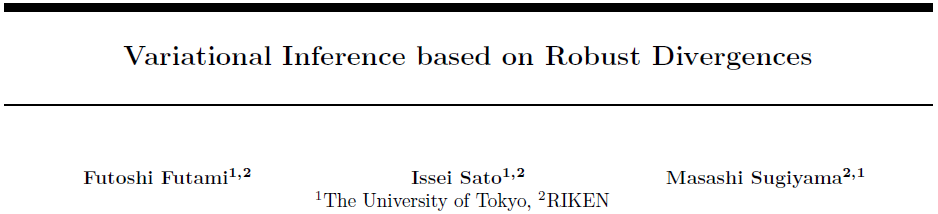 7 Variational Inference based on Robust Divergences | Max Liu's Blog 7 Variational Inference based on Robust Divergences | Max Liu's Blog